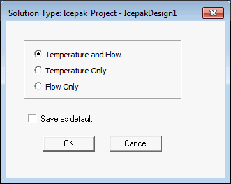 Selecting the Solution Type for Icepak
