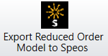 Export Reduced Order Model to Speos